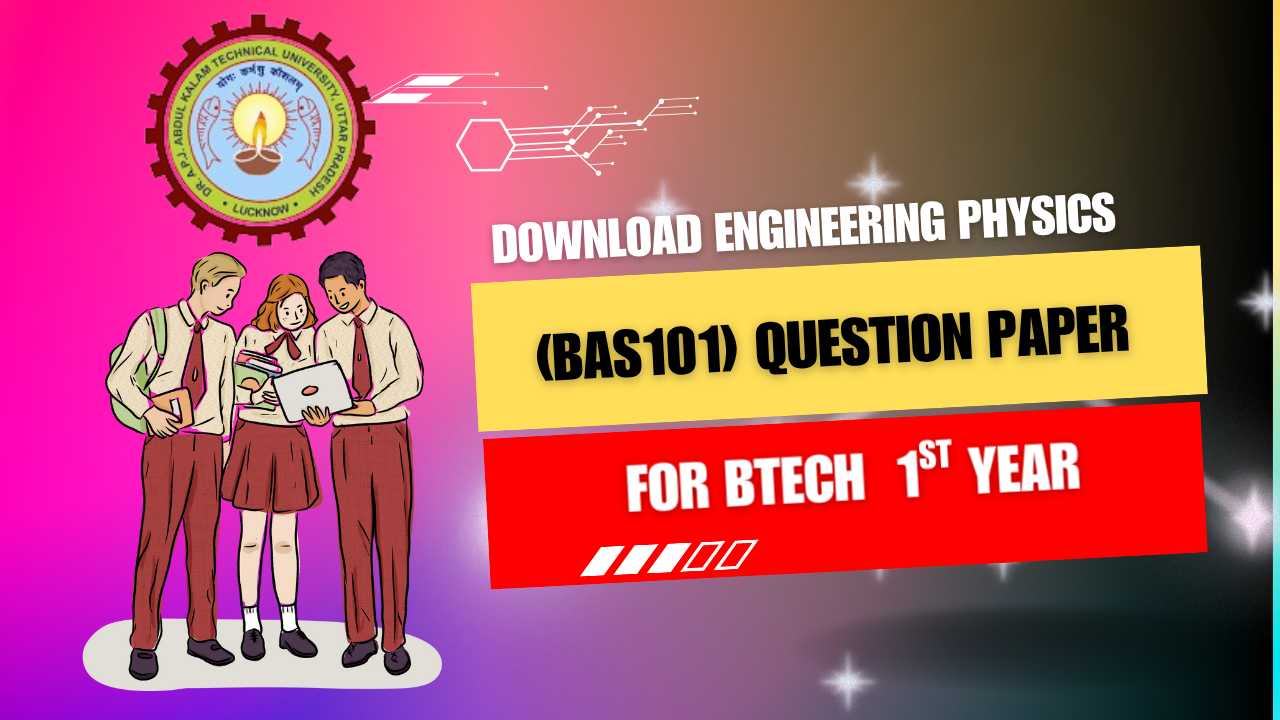 Btech 1st Year Engineering Physics Question Paper - Aktu Notes Hub